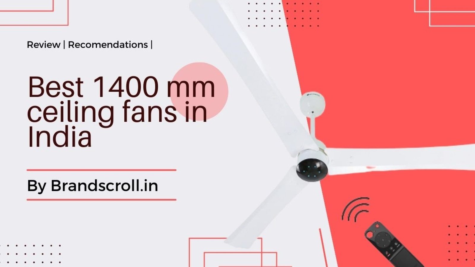 5 Best 1400mm Ceiling Fans With High RPM in India 2025 - Brand Scroll ...