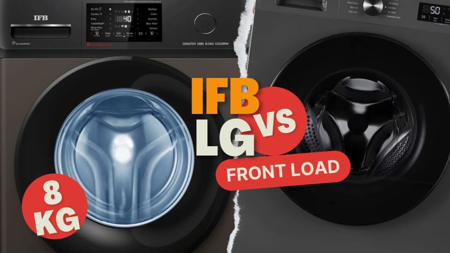 IFB Vs LG: 8 KG Front Load Washing Machine Comparison